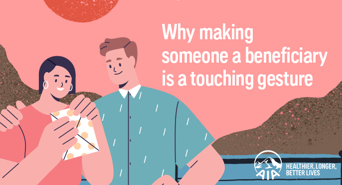Why making someone a beneficiary is a touching gesture